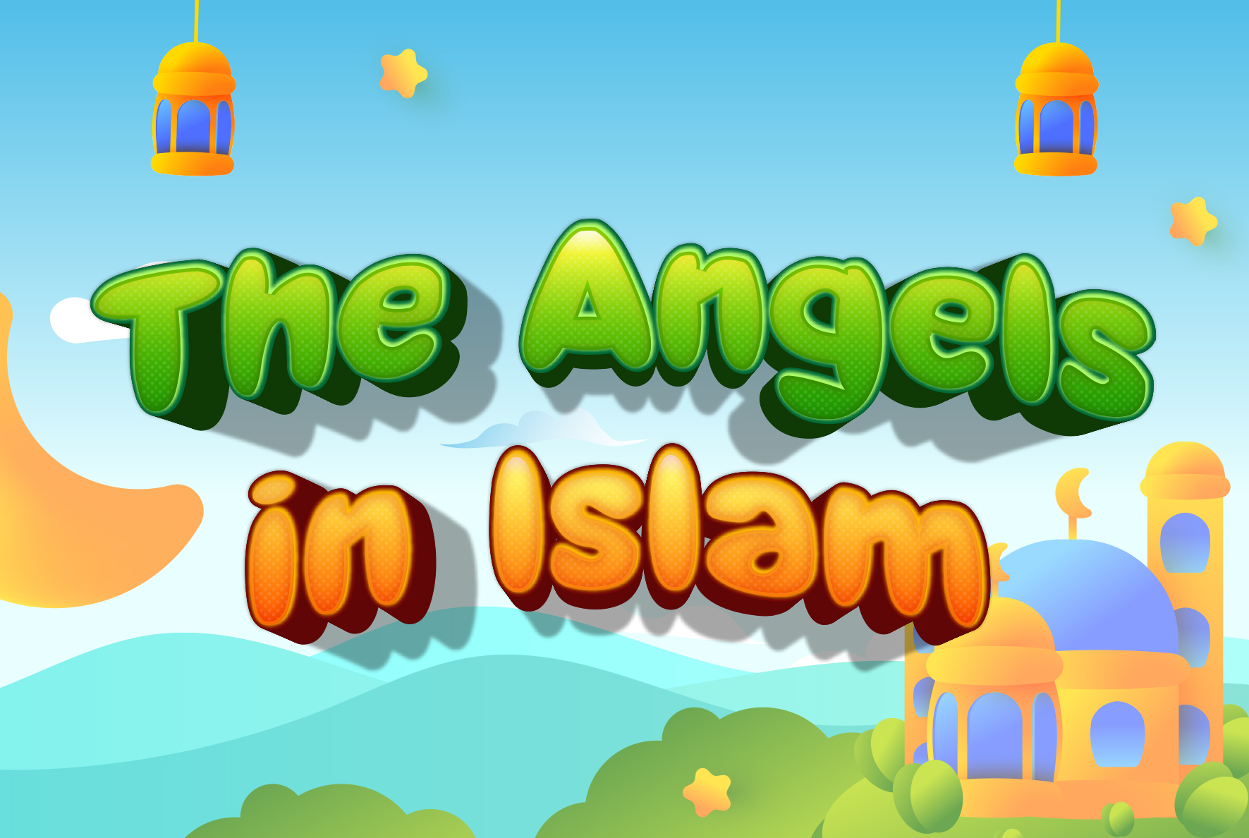 The Angels in Islam: Allah’s Special Helpers – Al-Noor Academy